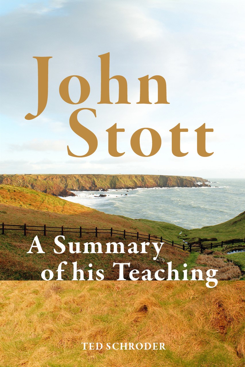THE TEACHING OF JOHN STOTT | FOOD FOR THE SOUL, MIND AND HEART